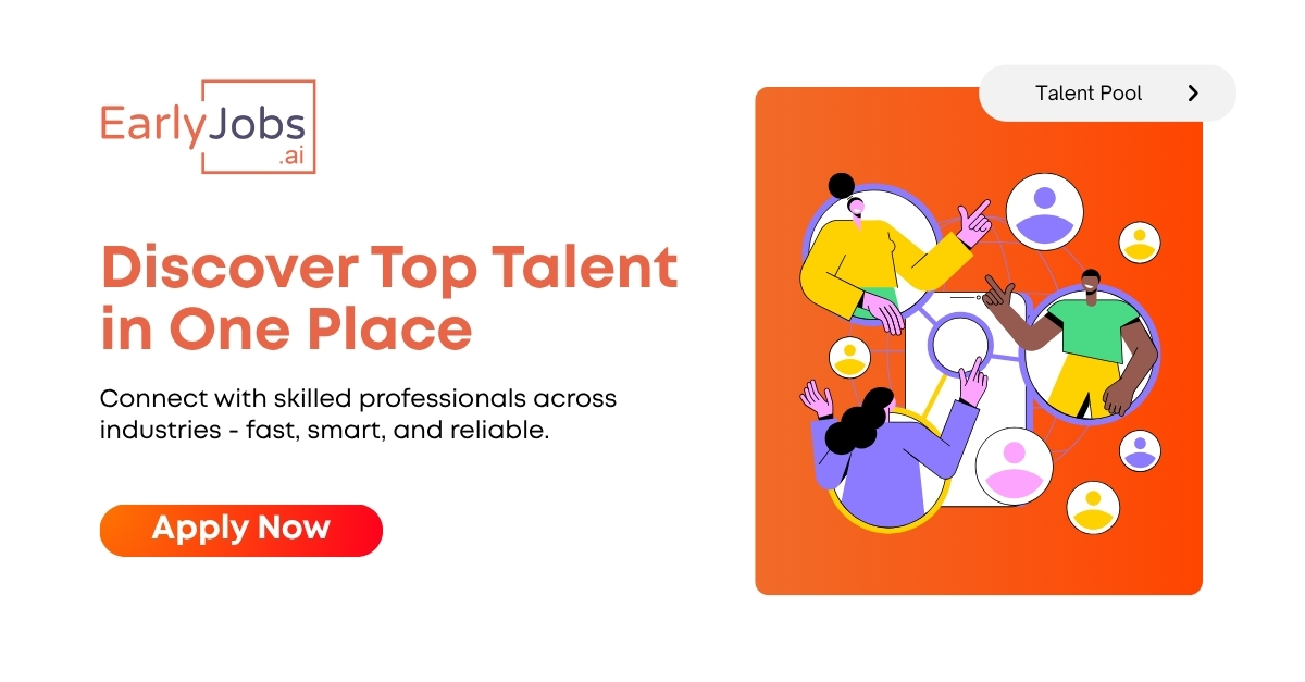 Join Our Talent Pool | EarlyJobs